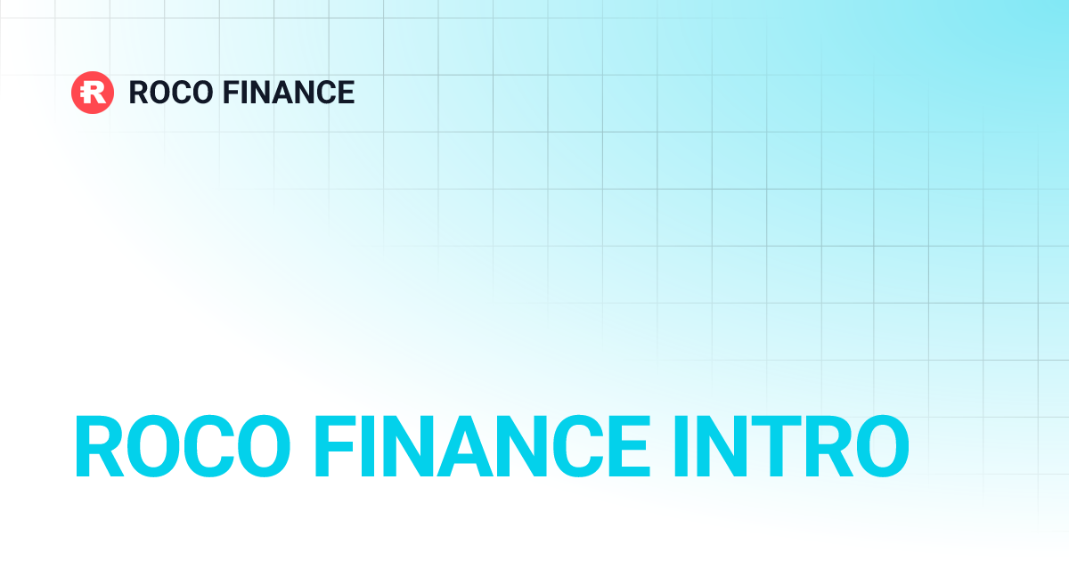 ROCO FINANCE INTRO | ROCO FINANCE